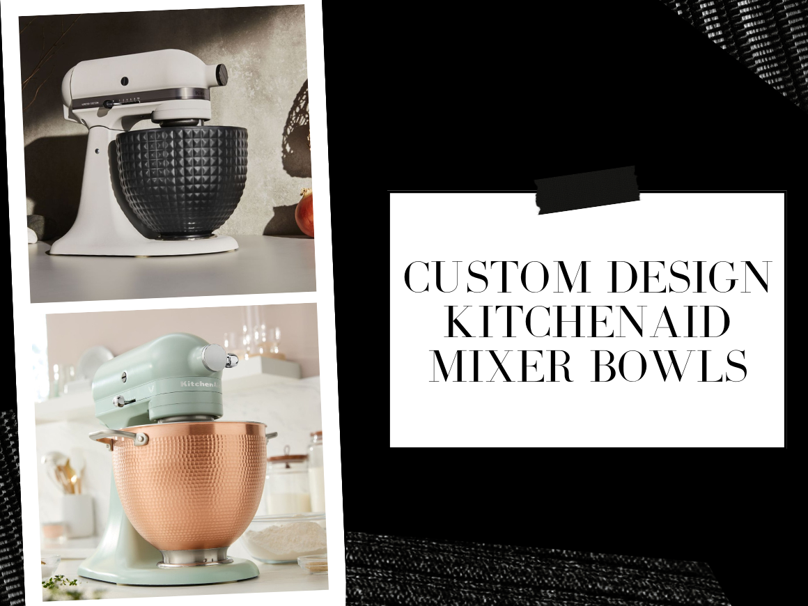 Best Selling Custom KitchenAid Bowls for Your Stand Mixer