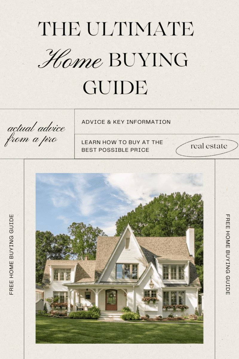 The Ultimate Home Buying Guide (Yes It’s Free)